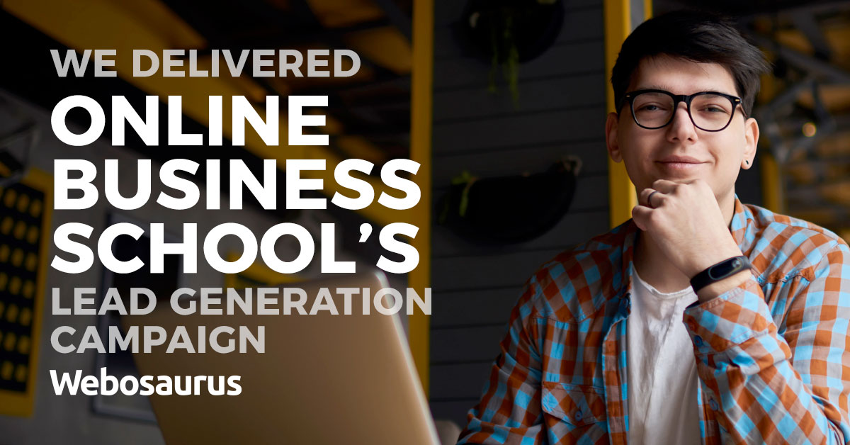 Online Business School's Customer Acquisition Campaign