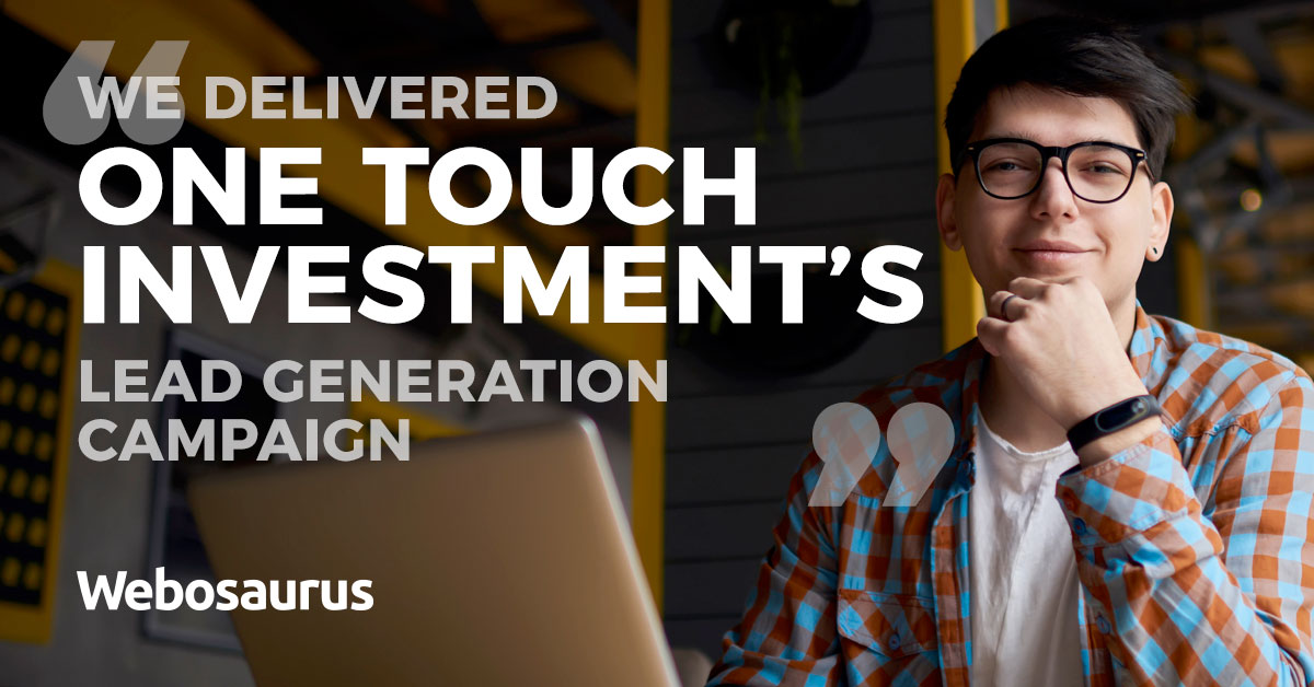 One Touch Investment's Lead Generation Campaign
