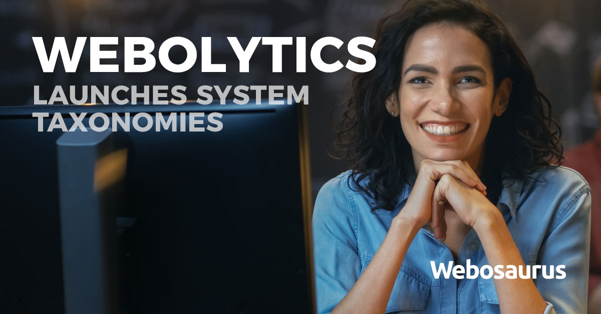 Webolytics Launches System Taxonomies